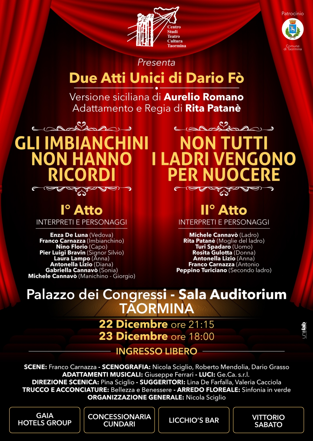 Taormina. “Gli imbianchini non hanno ricordi” e “Non tutti i ladri ...